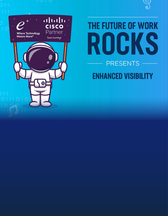 Enhanced Visibility Whiteboarding - Cisco | ePlusCisco | ePlus